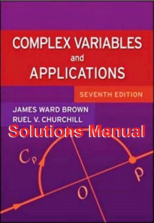 Solucionario Variable Compleja Y Sus Aplicaciones 7ma Edici n Churchill Solucionario Variable Compleja Y Sus Aplicaciones 7ma Edici n Churchill