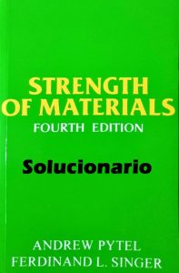 Solucionario Resistencia de Materiales, 4ta Edicion – Ferdinand L. Singer